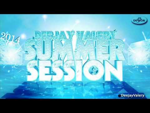 03. Summer Session 2014 Deejay Valery