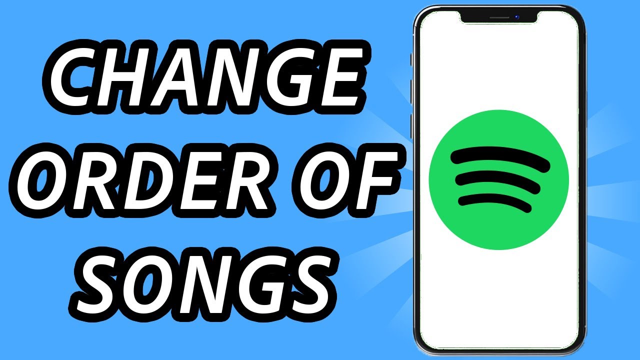 How to change order of songs on Spotify playlist, is it possible? - YouTube
