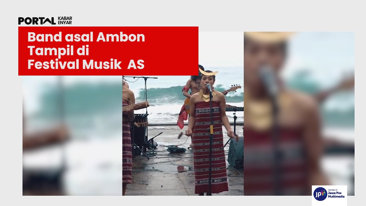 BAND ASAL AMBON TAMPIL DI FESTIVAL MUSIK AS - YouTube