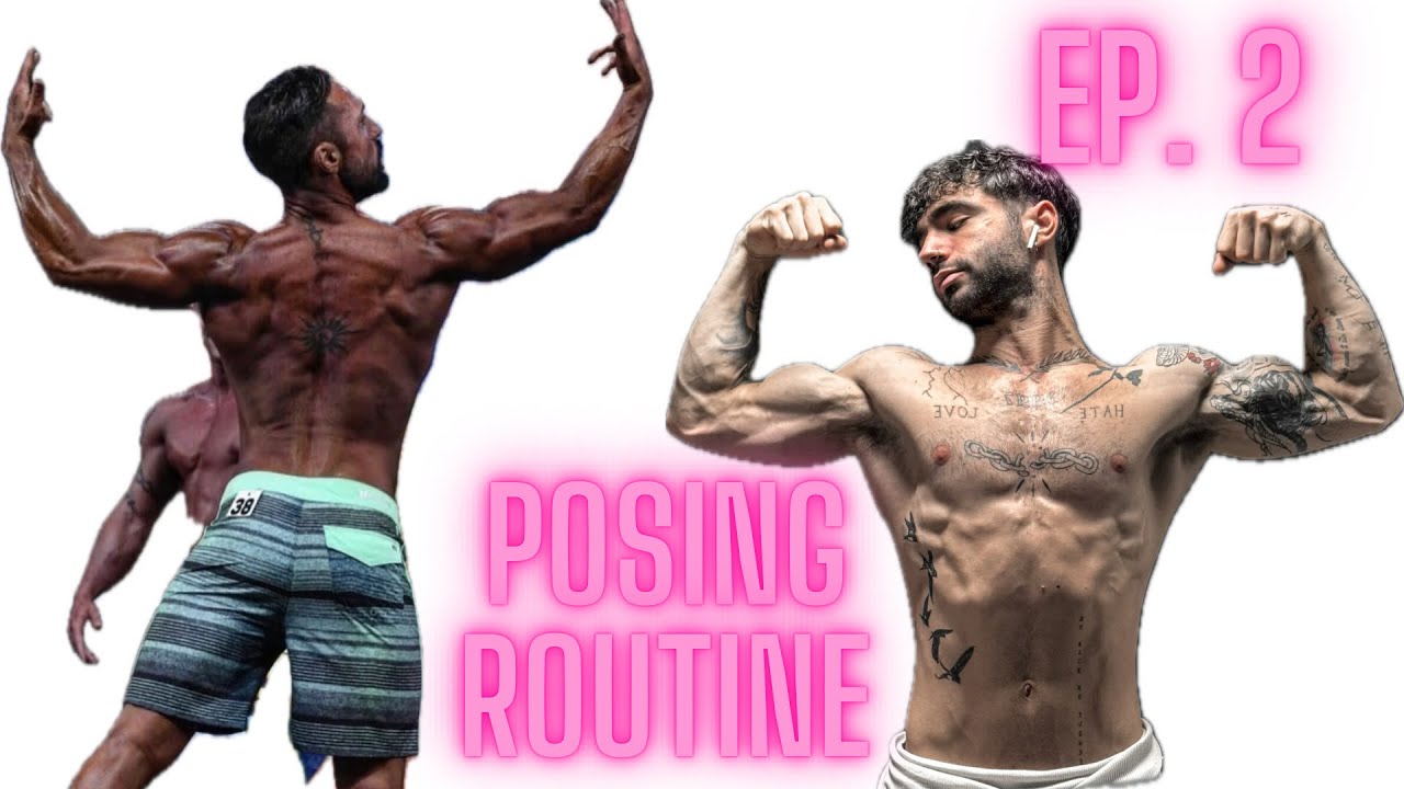 EP. 2 | POSING ROUTINE - YouTube