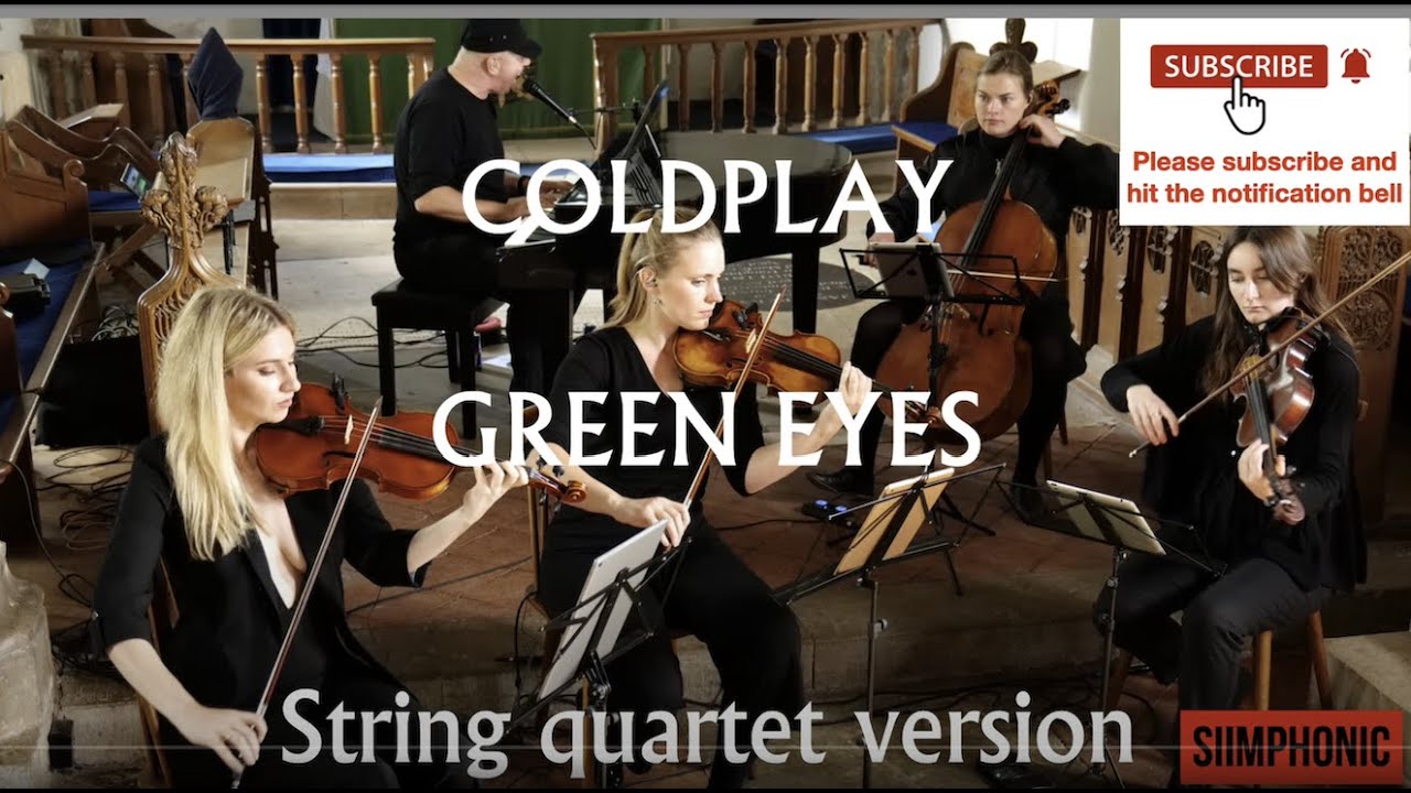 Green Eyes - Coldplay (Live Acoustic String Version) - YouTube