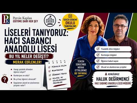 LİSELERİ TANIYORUZ: Hacı Sabancı Anadolu Lisesi