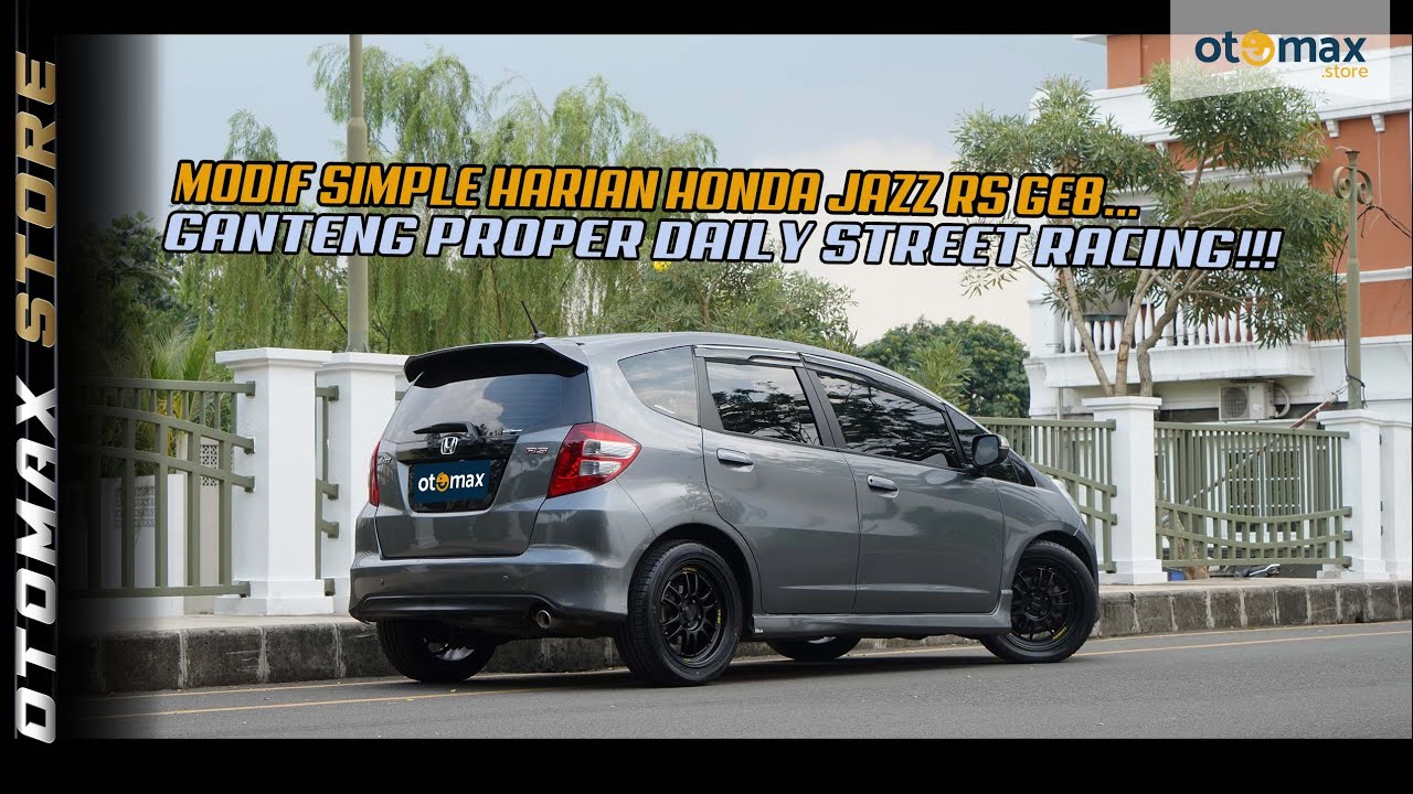 Modifikasi Honda Jazz RS GE8 Daily Street Racing, Pakai Velg Torsion ...