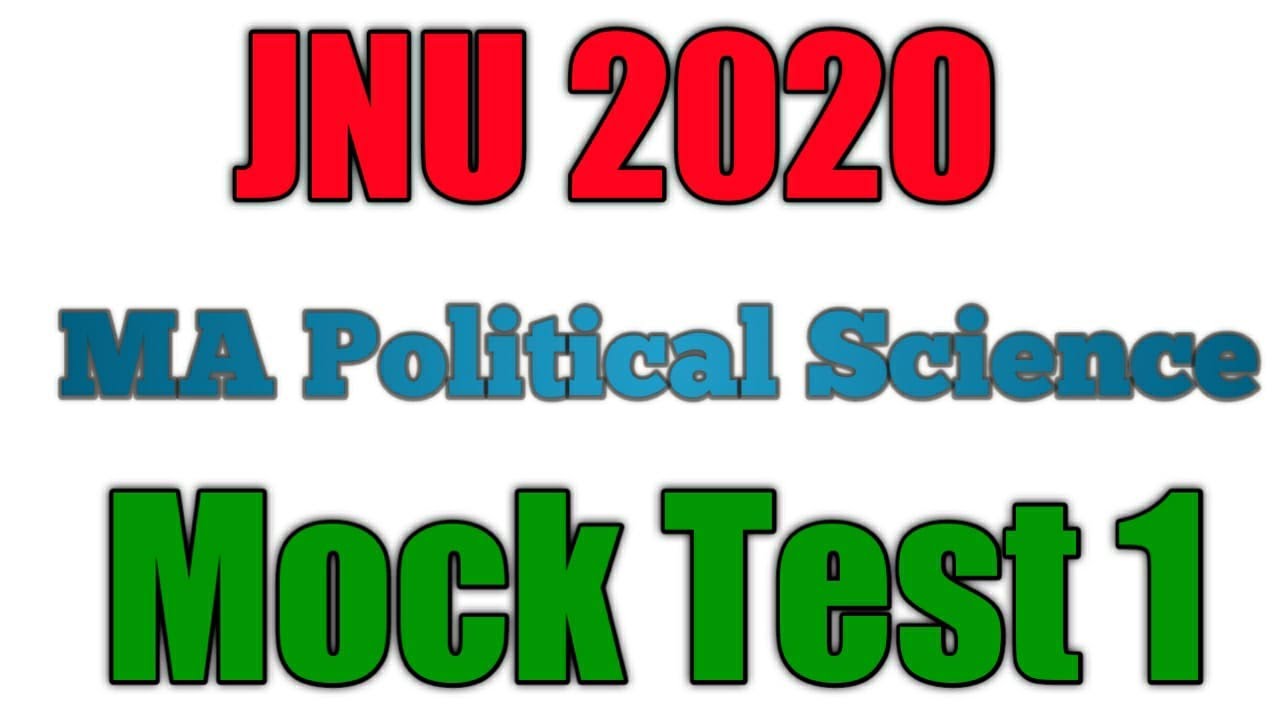 JNU Entrance Exam MA Political Science - Mock Test 1 | JNUEE 2020 ...