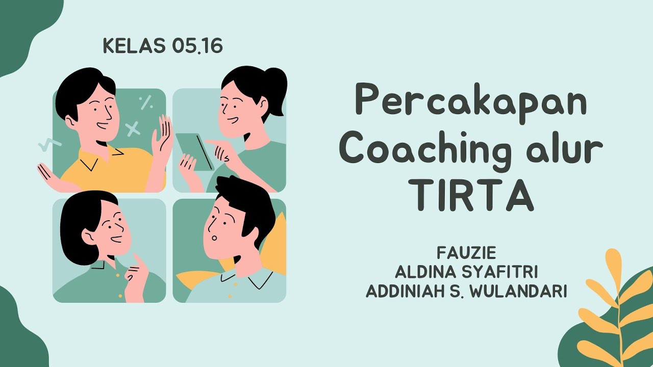 PERCAKAPAN COACHING ALUR TIRTA - MODUL 2.3 - YouTube