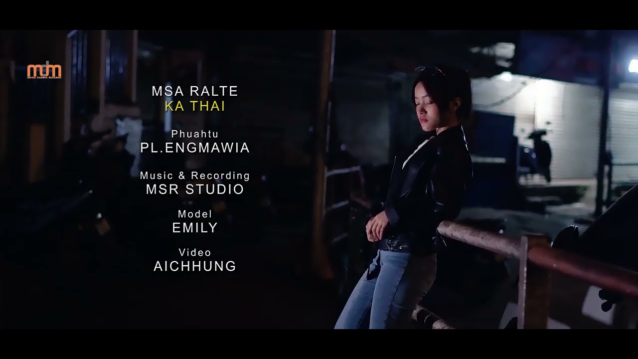 MSA RALTE - KA THAI (OFFICIAL) - YouTube