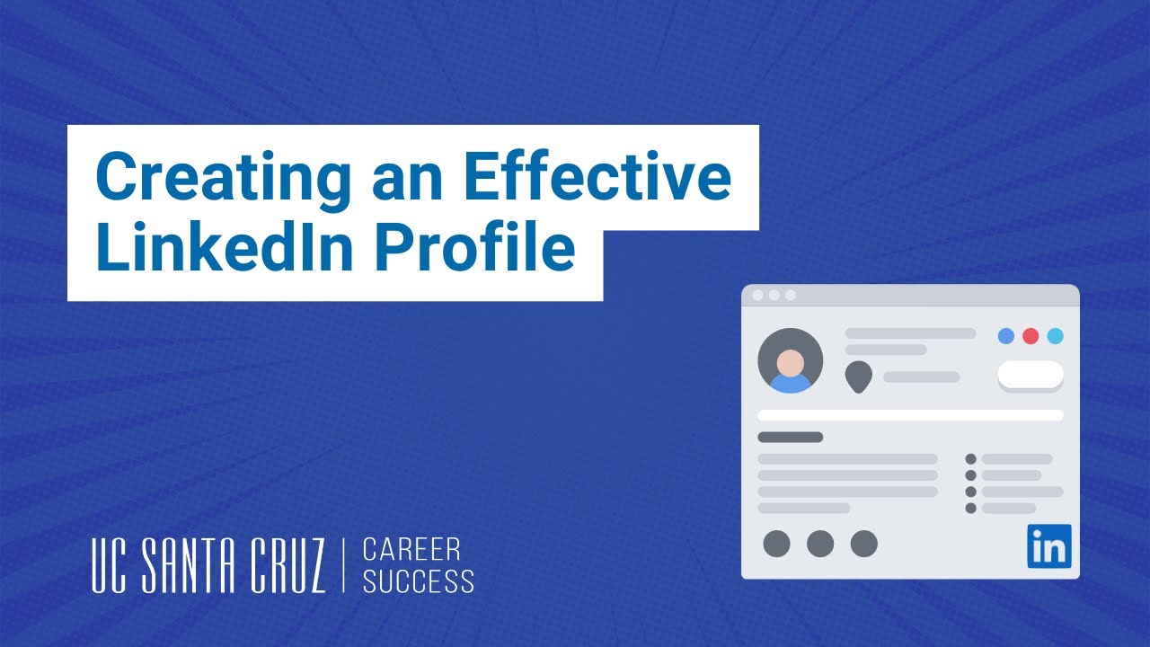 Creating an Effective LinkedIn Profile - YouTube