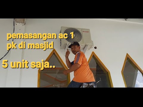 pasang ac baru 5 unit di masjid - YouTube