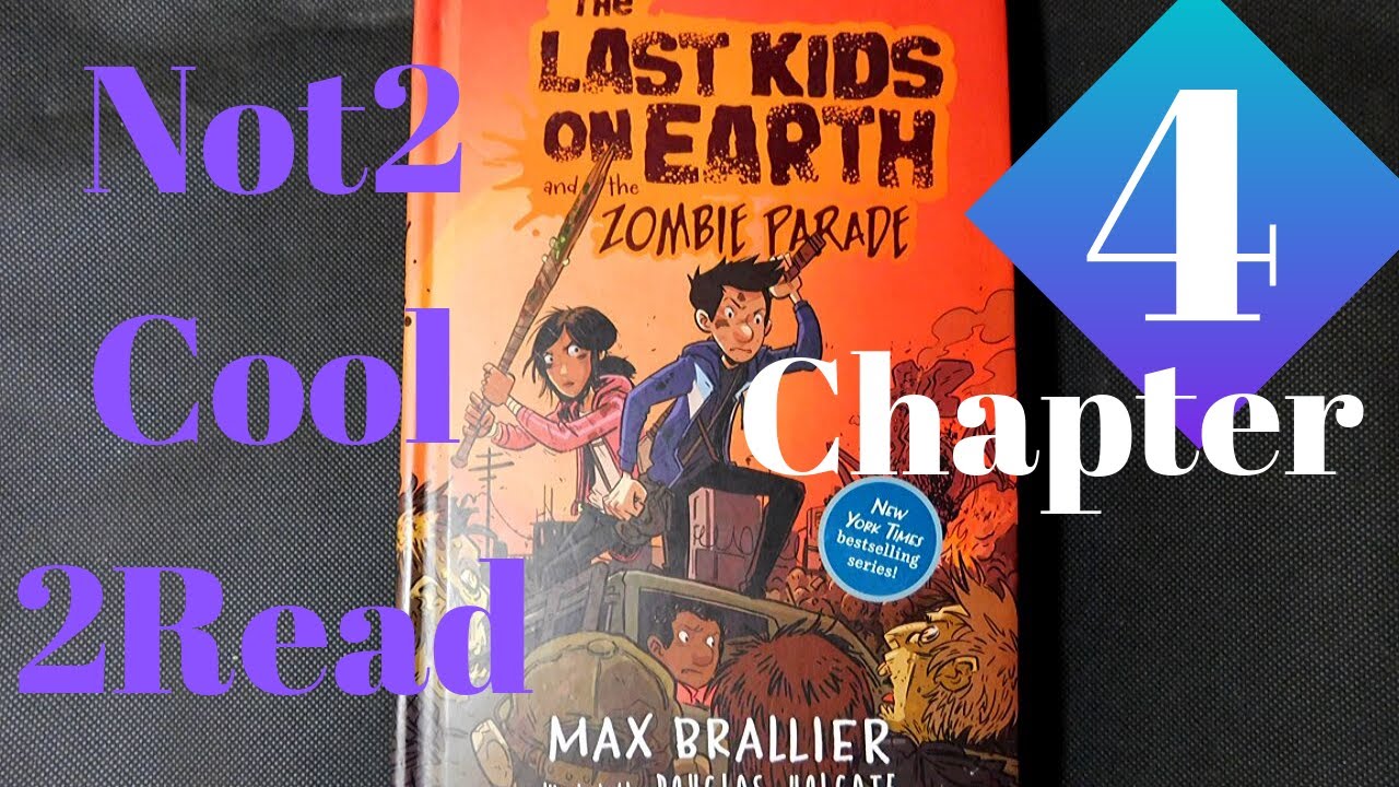 The Last Kids on Earth and the Zombie Parade Chapter 4 (Audio Book ...