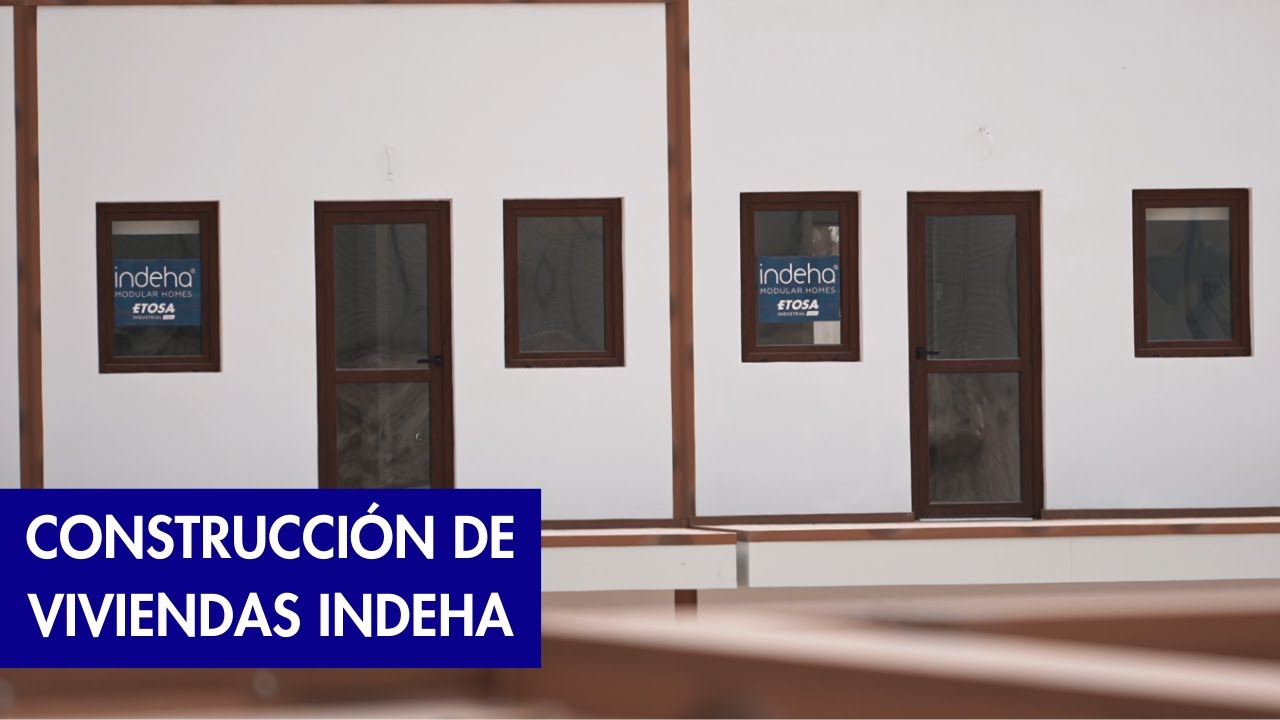 Construcción de nuestras viviendas modulares | Indeha Modular Home by Etosa - YouTube