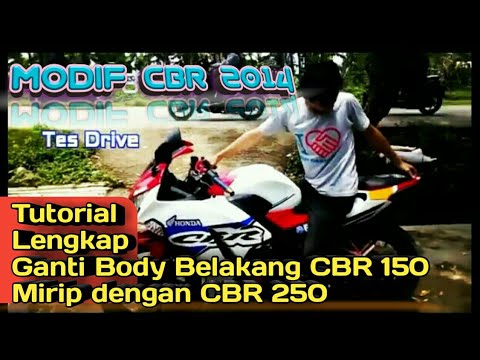 TUTORIAL GANTI BODY BELAKANG CBR 150R K45 LOKAL DENGAN BODY BELAKANG CBR 250R