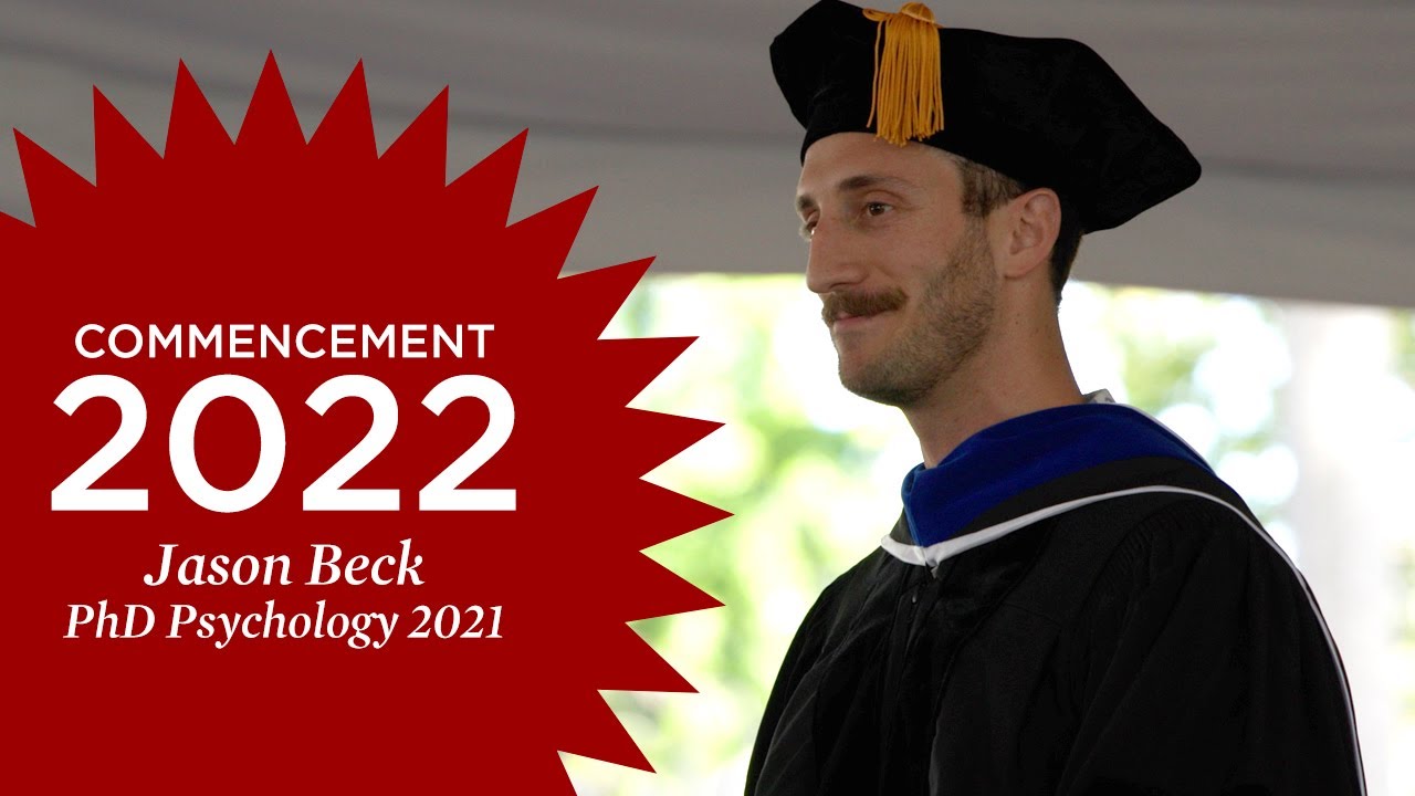 95th Annual Commencement Exercises: Student Speaker Jason Beck, PhD ...