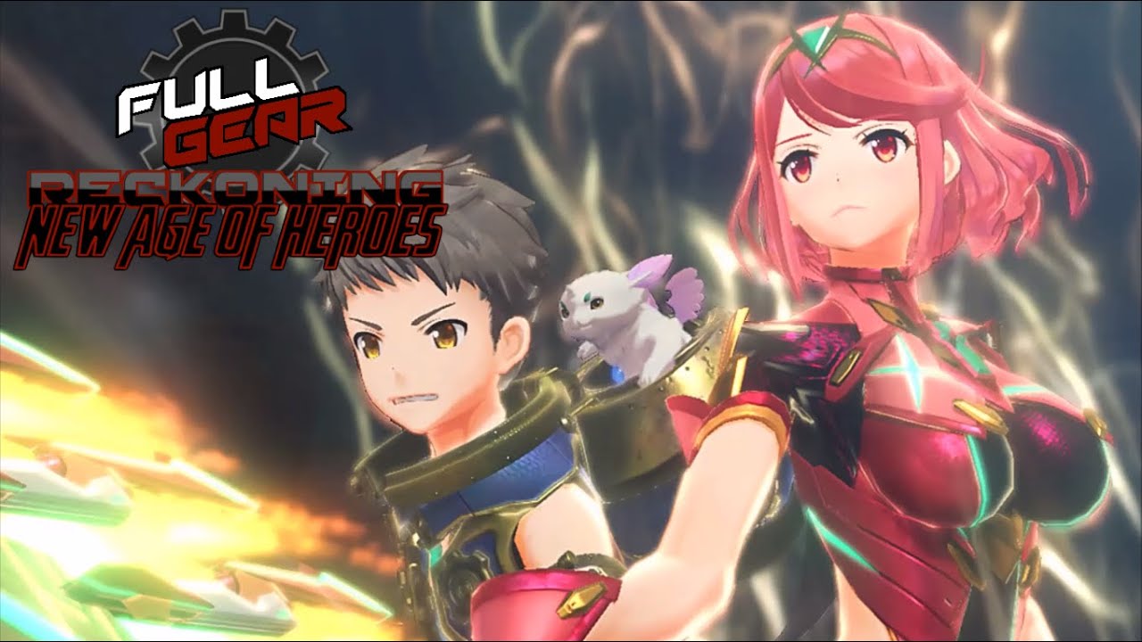 Full Gear Reckoning 1 & 2 - Rex and Pyra - YouTube