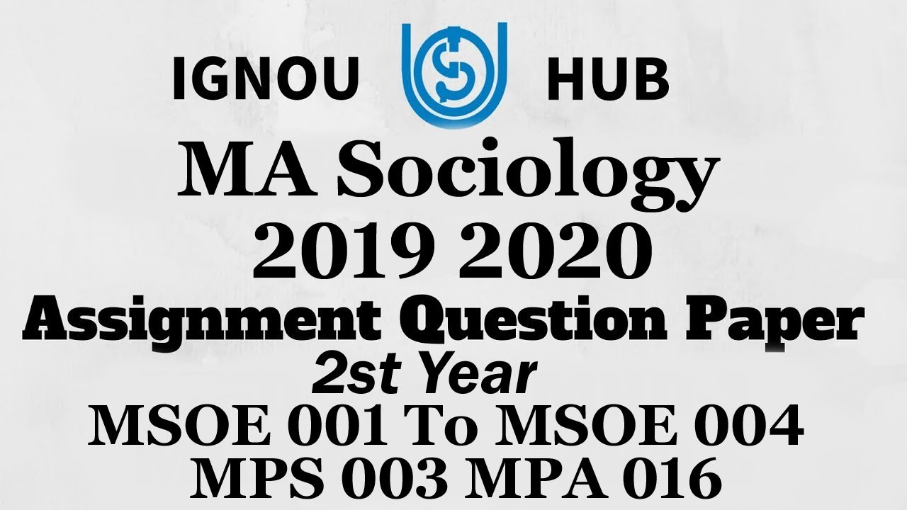 IGNOU MA Sociology 2 Year Assignment Question Paper 2019 2020 Hindi And ignou-ma-sociology-2-year-assignment-question-paper-2019-2020-hindi-and