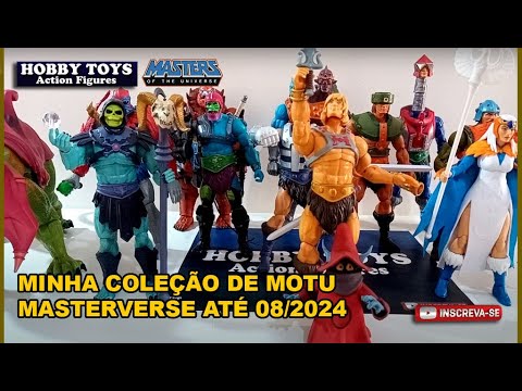 MINHA COLEÇÃO DE MOTU MASTERVERSE ATÉ 08/2024 - YouTube