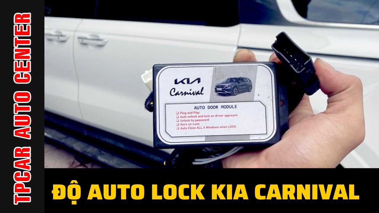 Auto Lock Kia Carnival 2022 - tự động mở khóa cửa thông minh - YouTube