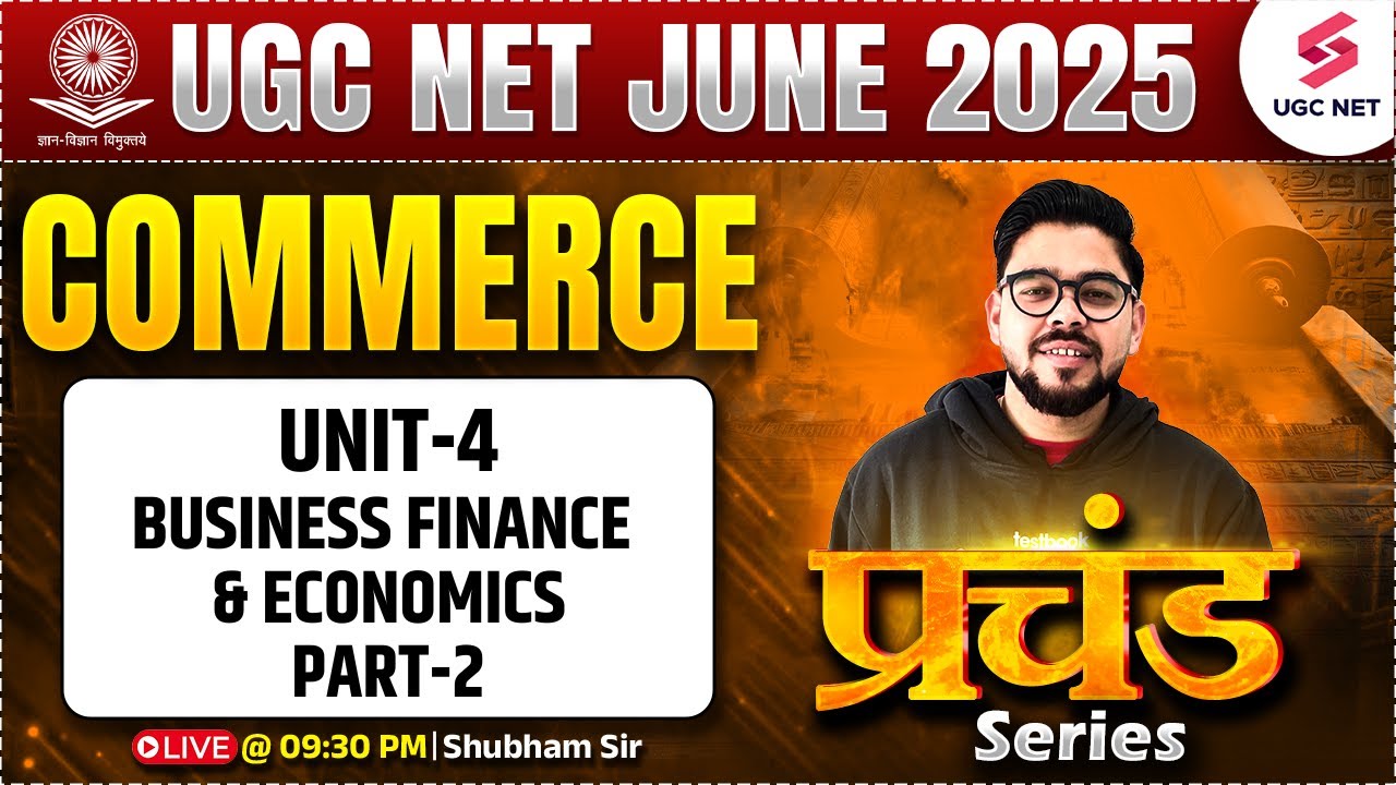 UGC NET Commerce Classes 2025 | Business Finance & Economics #2 UGC NET ...