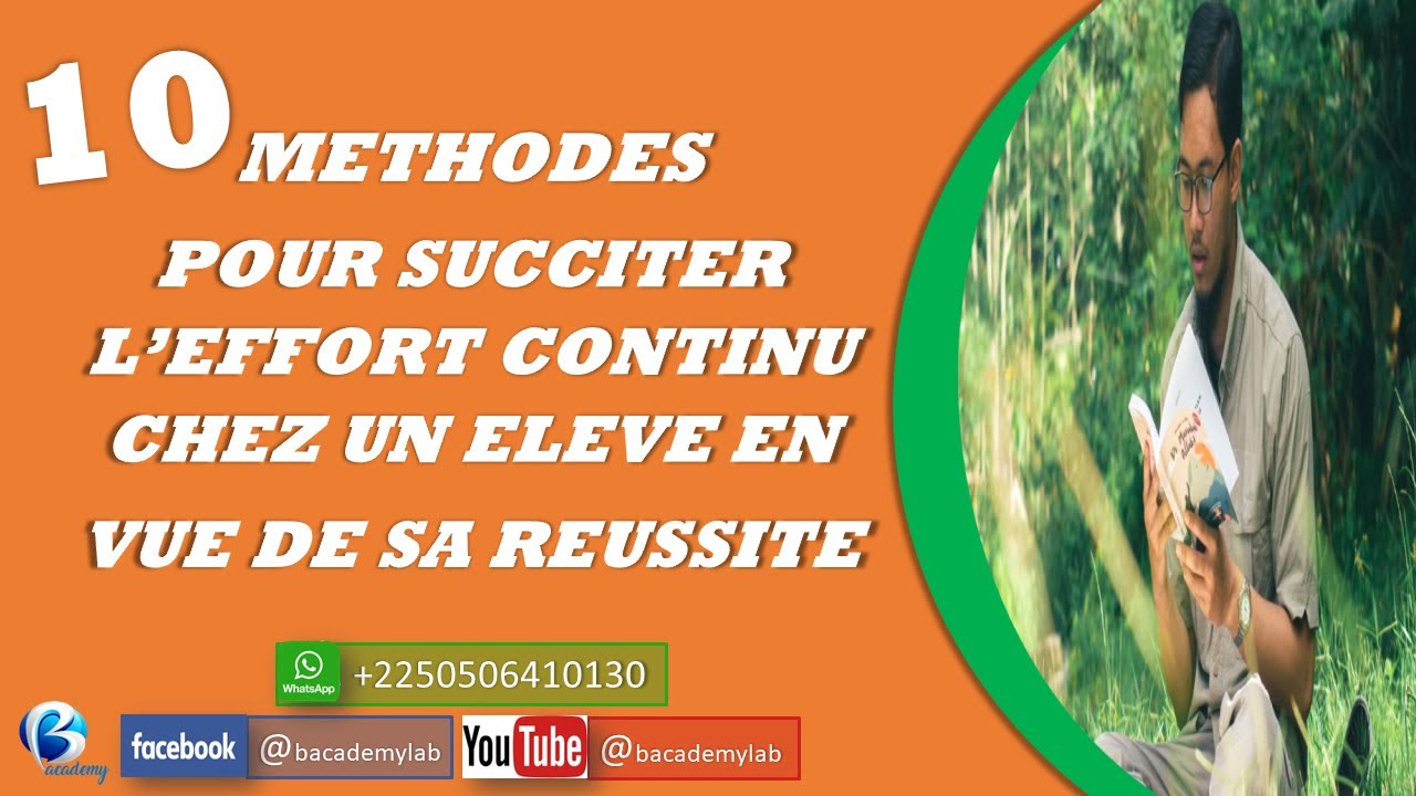10 METHODES POUR SUCCITER L' EFFORT CONTINU CHEZ UN ELEVE EN VUE DE SA ...