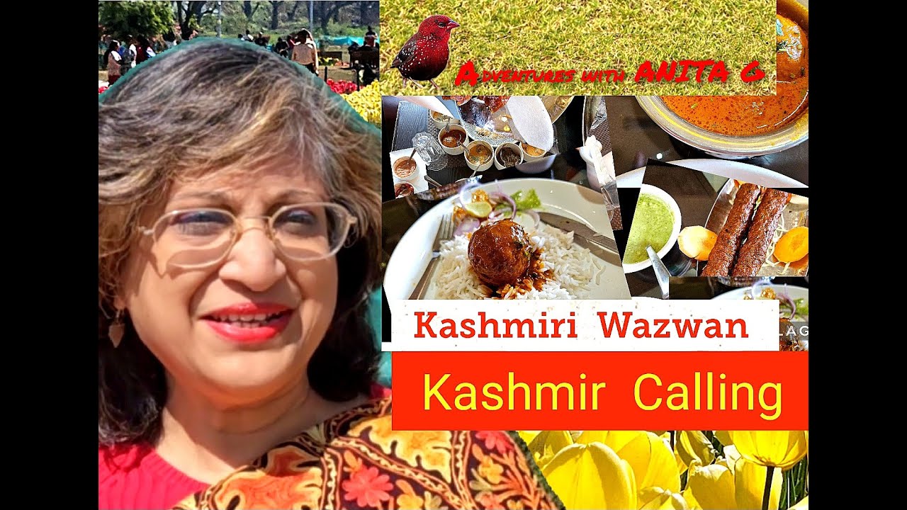 Kashmiri Wazwan food at Ahdoos ,Srinagar @ Adventures with Anita G ...