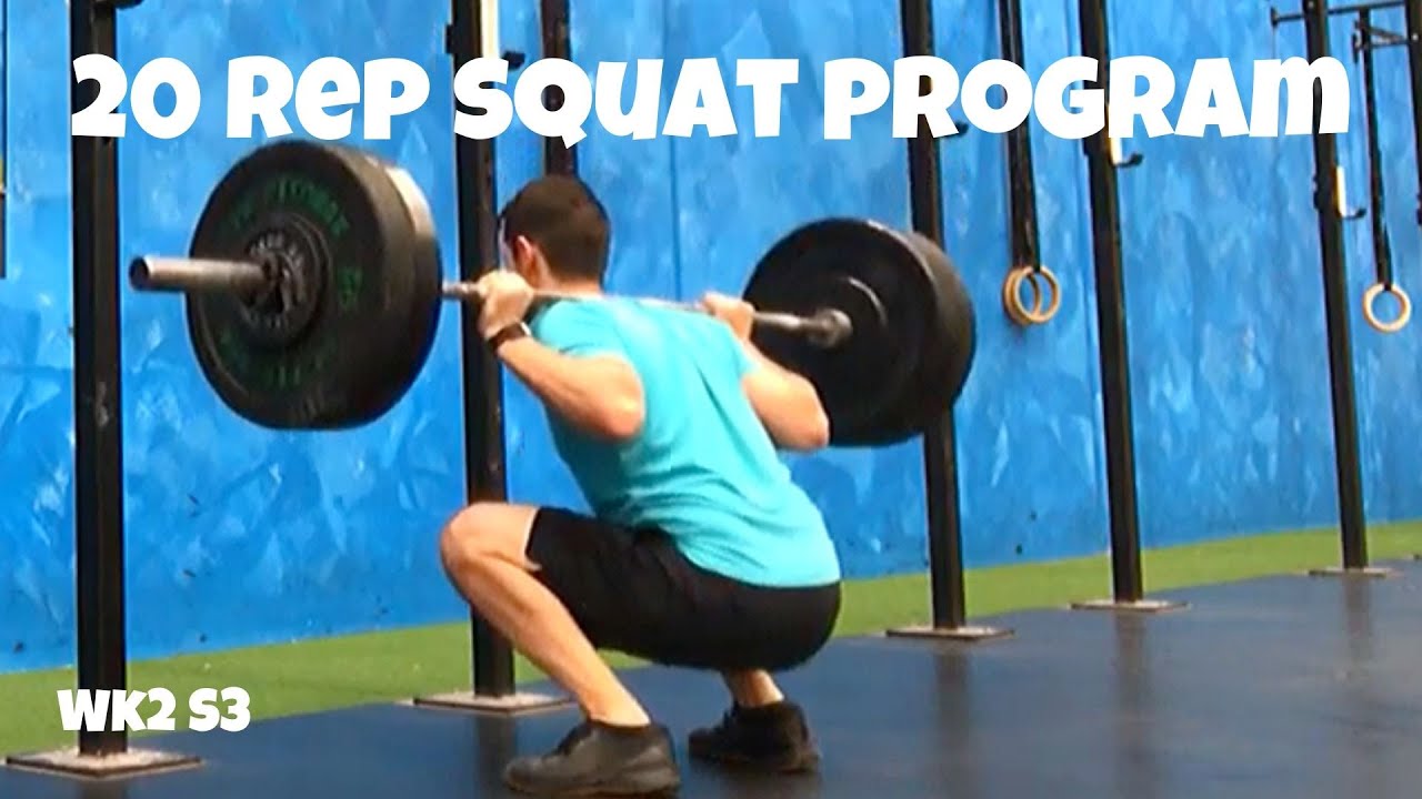 20 rep squat program | Wk2 S3 - YouTube