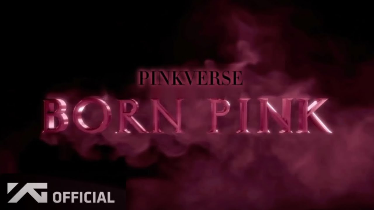 PINKVERSE - 'BORN PINK' ANNOUNCEMENT TRAILER - YouTube