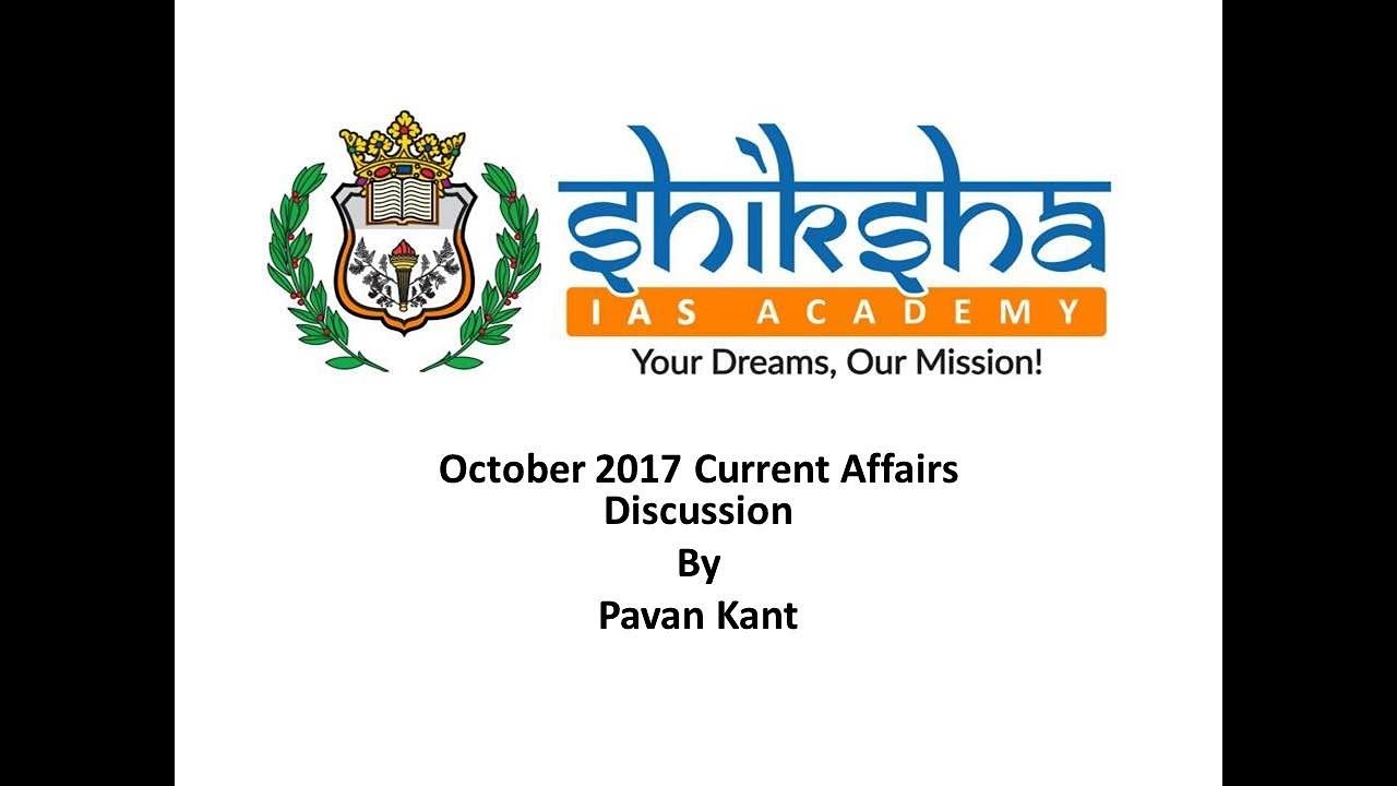Current Affairs Discussion of October 2017 Part 1 - YouTube