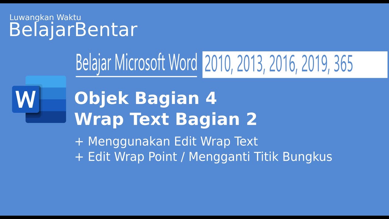 45. Belajar Dasar Microsoft Word Objek Dibungkus Teks Wrap Text Bagian ...