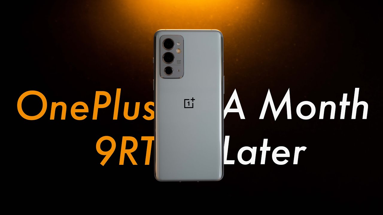 OnePlus 9RT After One Month: Better Than You Think - YouTube