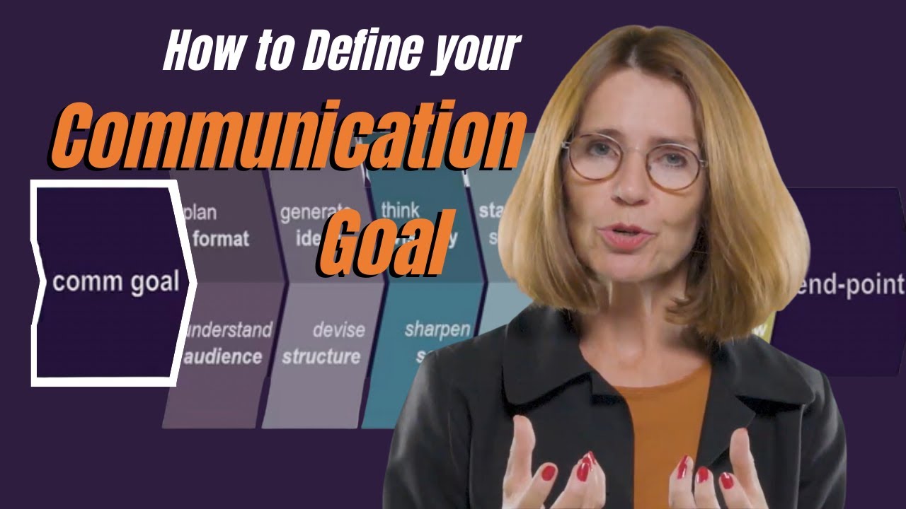 How to define your communication goal - YouTube