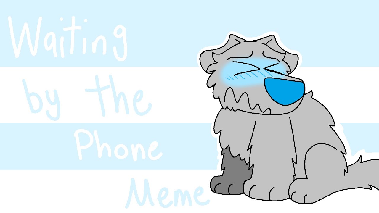 Waiting by the Phone (Animation Meme) - YouTube