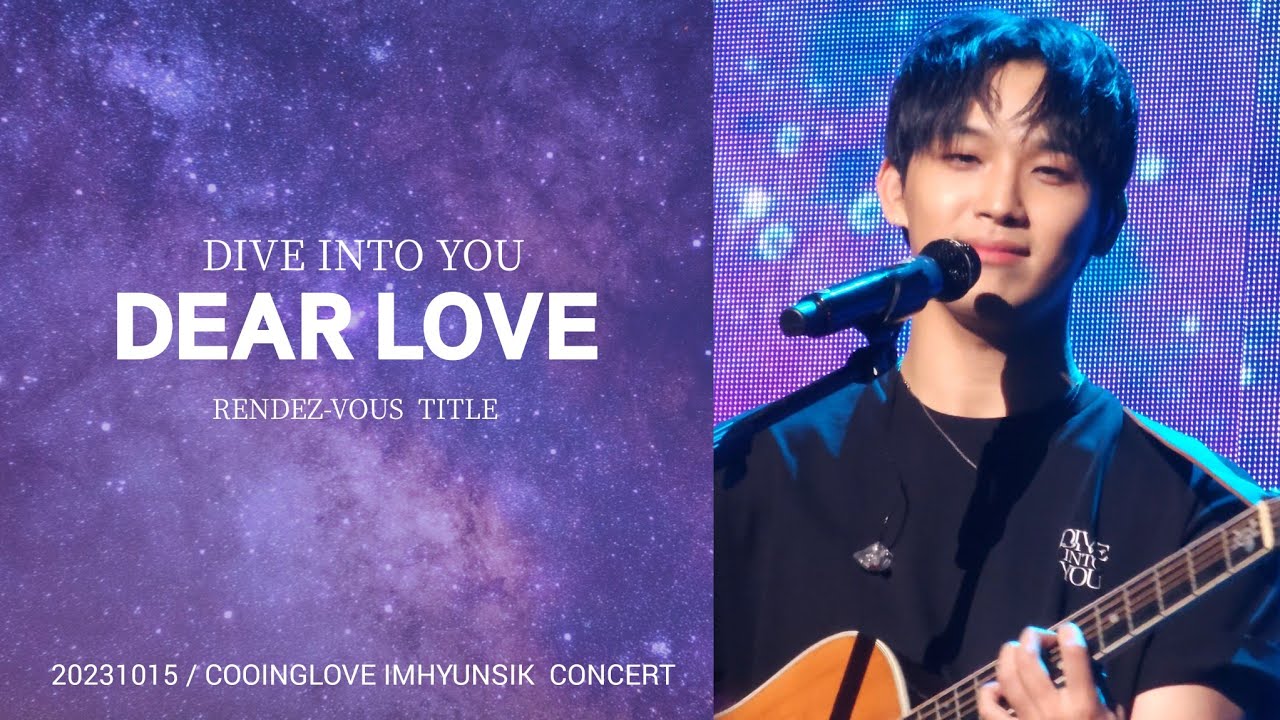 [4K] 231015 DIVE INTO YOU - 임현식콘서트 'DEAR LOVE'직캠 / IMHYUNSIK CONCERT ...