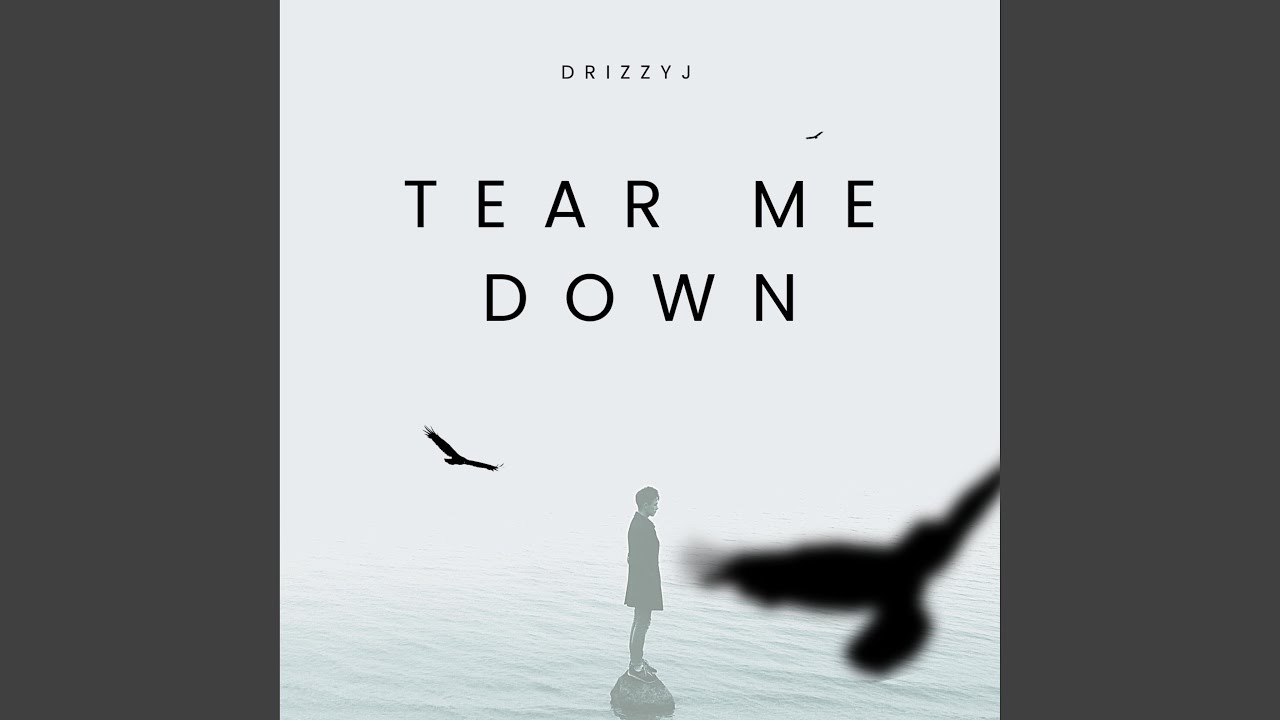 Tear Me Down YouTube tear-me-down-youtube
