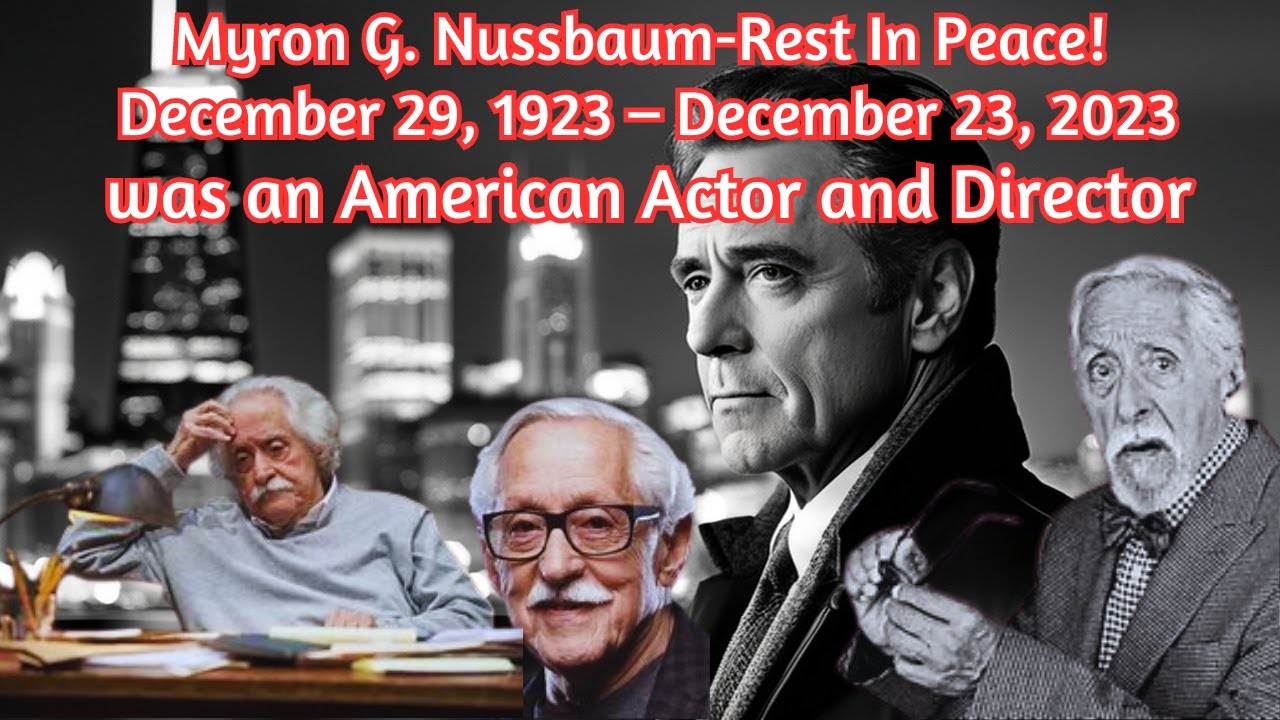 "Remembering the Legendary Chicago Actor Mike Nussbaum" Rest In Peace ...