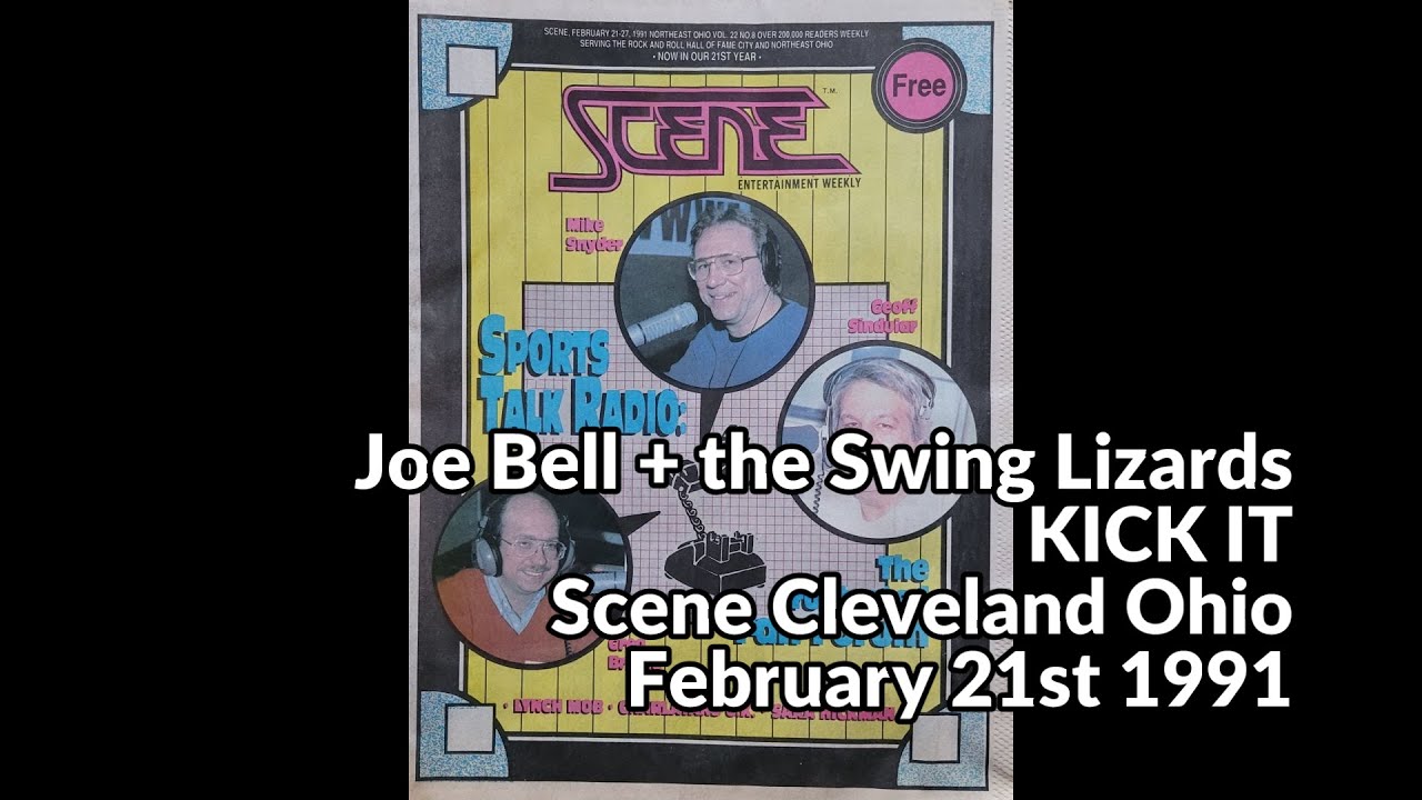 Joe Bell and the Swing Lizards - Kick It - Scene Cleveland OH 2/21/91 ...