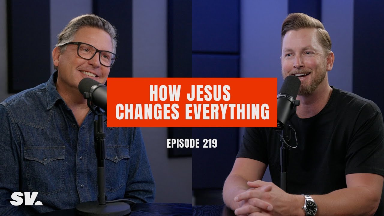 #219 - How Jesus Changes Everything - YouTube