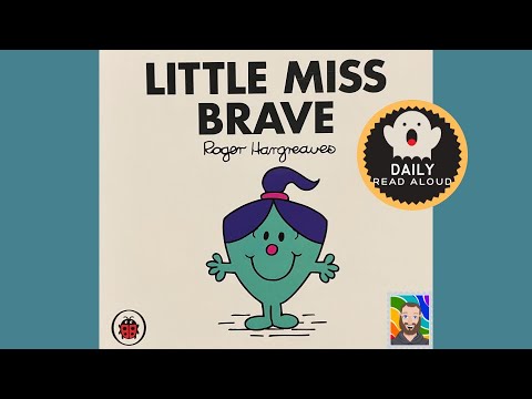 Little Miss Brave (Roger Hargreaves) - Daily Read Aloud - YouTube
