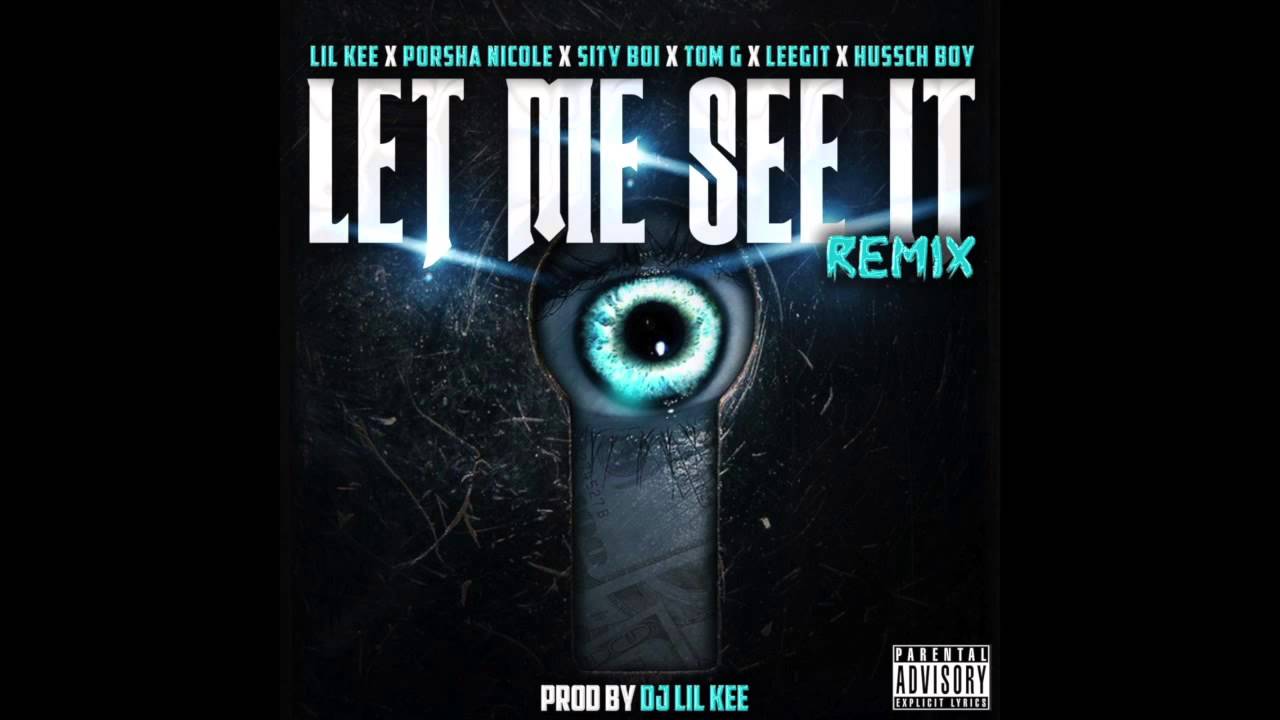 Lil Kee - Let Me See It (Remix) - YouTube