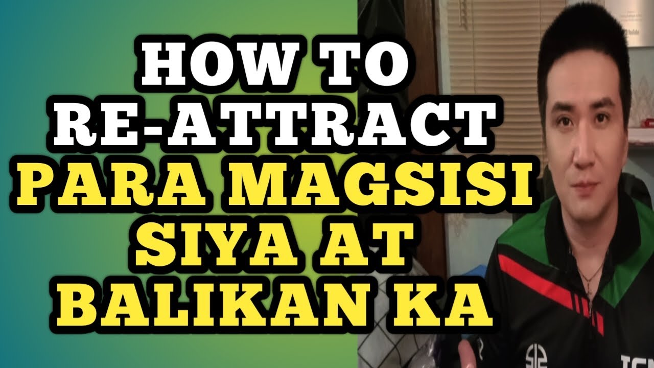 How to re-attract para magsisi siya at balikan ka .1362 - YouTube