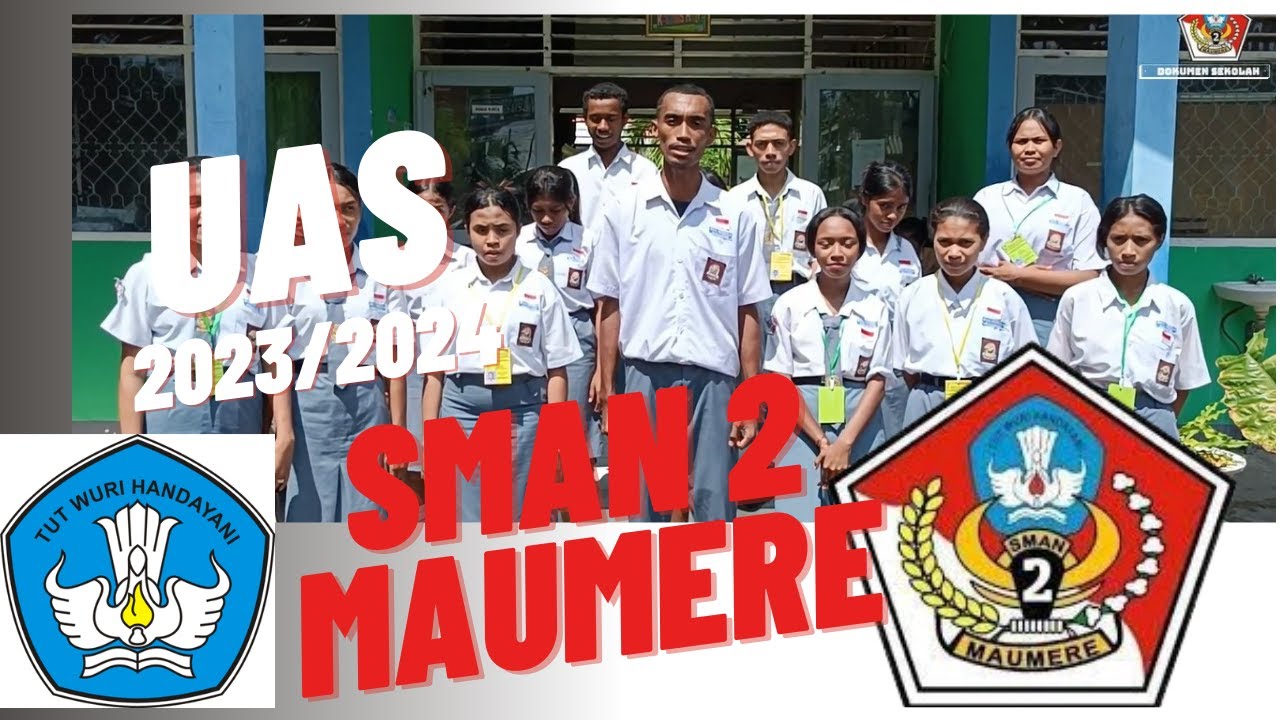 VIDEO LAPORAN PELAKSANAAN UJIAN AKHIR SEKOLAH SMAN 2 MAUMERE TAPEL 2023/2024 - YouTube
