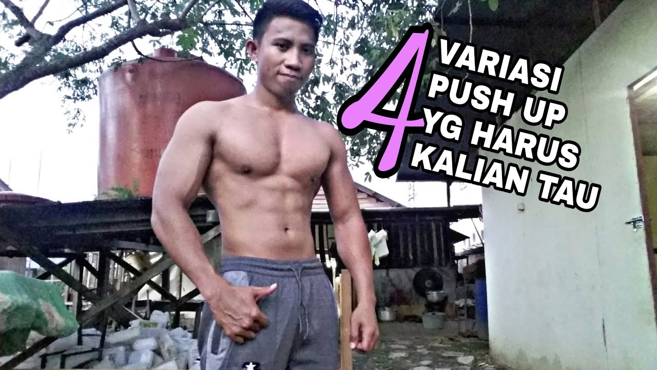 4 variasi PUSH UP yg bisa bikin dada kalian cepat jadi - YouTube