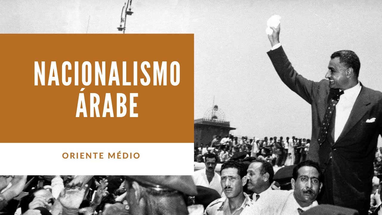 Pan - Arabismo, o Nacionalismo Árabe. - YouTube