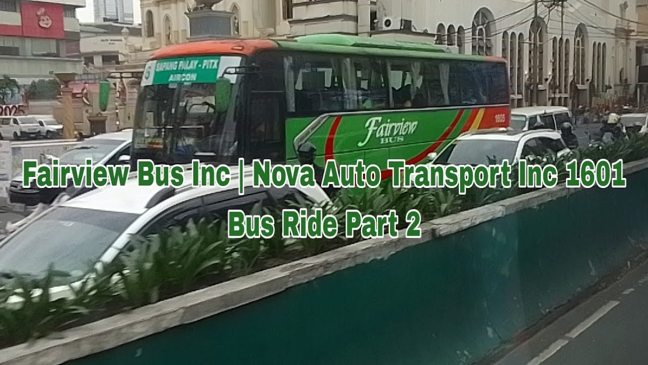 [Bus Ride] Fairview Bus Inc | Nova Auto Transport Inc 1601 Ride Part 2 ...
