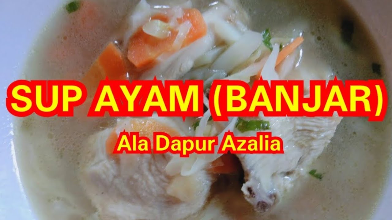 BUMBU KHAS BANJAR | RESEP SUP AYAM BANJAR - YouTube