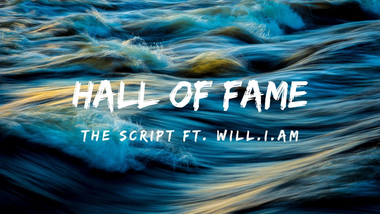 The Script - Hall Of Fame (Lyrics) ft. will.i.am - YouTube