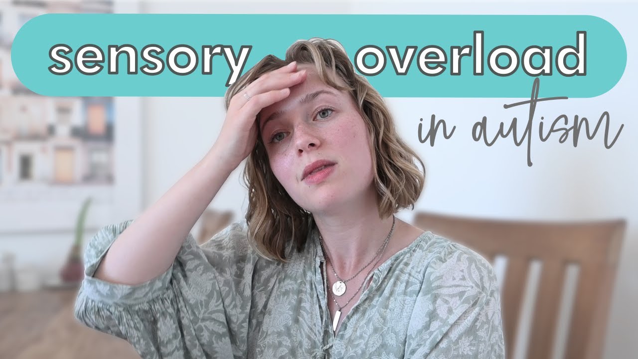 What is sensory overload | Autism talk 6 - YouTube