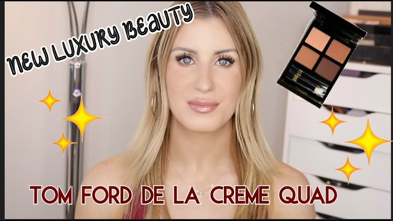 TOM FORD DE LA CREME PALETTE REVIEW & TUTORIAL & FULL LUXURY MAKEUP ...