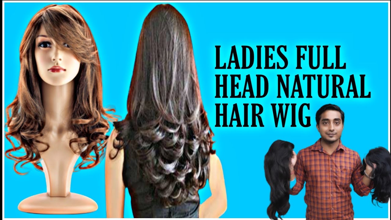 NATURAL FULL HEAD HAIR WIG FOR WOMEN| LADIES FULL WIG| IMPORTED FULL ...