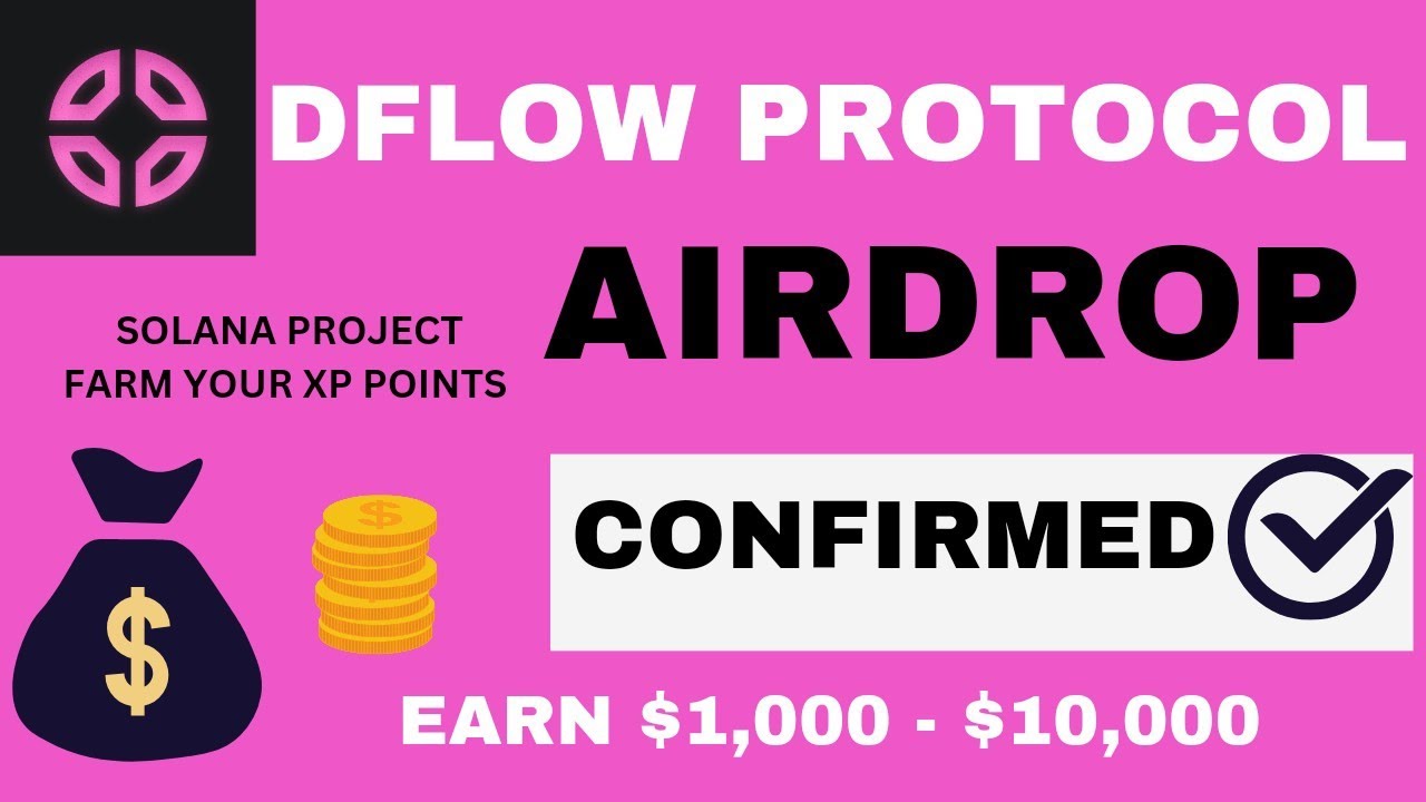 HOW TO JOIN DFLOW PROTOCOL AIRDROP & FARM XP POINTS || BIG SOLANA PROJECT LIKE PARCL - YouTube