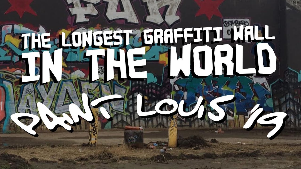The Longest Graffiti Wall in the World! PAINT LOUIS 2019 - YouTube