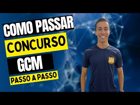 COMO PASSAR EM CONCURSO DE GCM DE PRIMEIRA